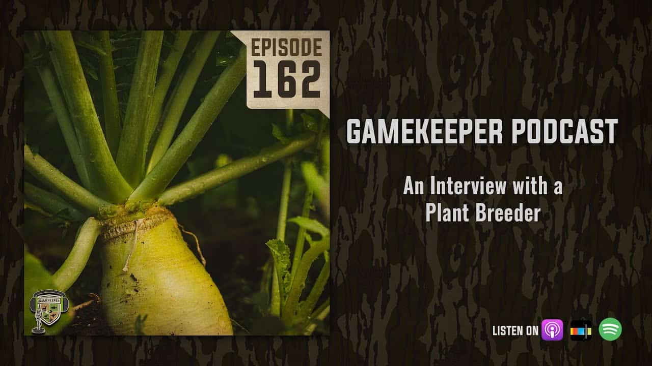 EP:162 | An Interview with a Plant Breeder | Mossy Oak Gamekeeper